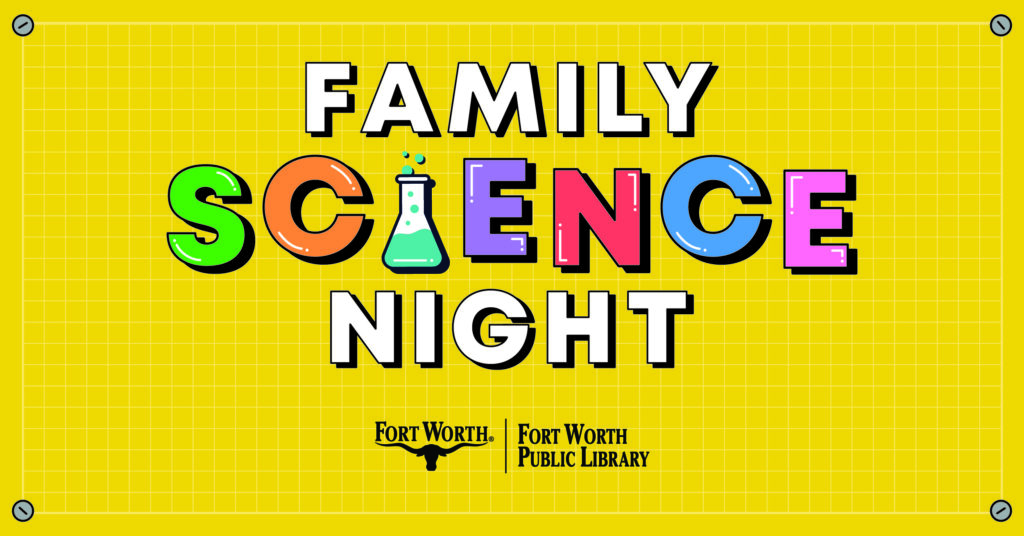 Family Science Night - DFWChild
