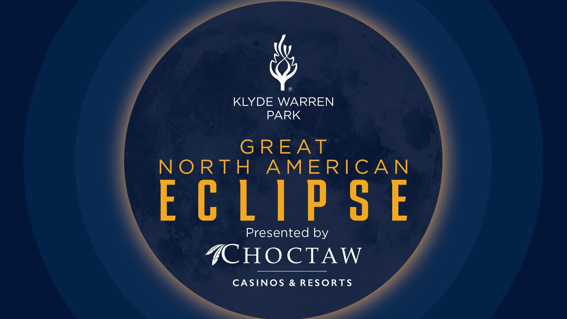 Klyde Warren Park’s Great North American Eclipse Presented by Choctaw ...