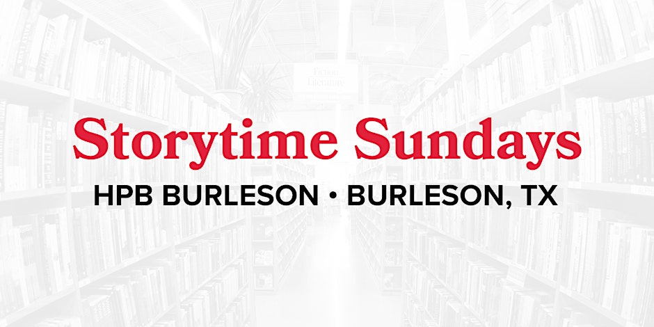 Storytime Sundays at Half Price Books Burleson - DFWChild